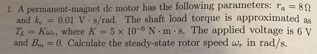 Solved A permanent-magnet dc motor has the following | Chegg.com