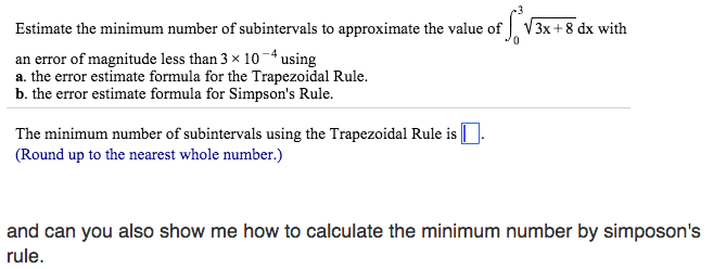 Solved Estimate the minimum number of subintervals to | Chegg.com