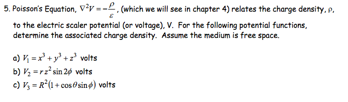 Solved Poisson's Equation, (which we will see in chapter 4) | Chegg.com