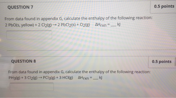 Solved From data found in appendix G, calculate the enthalpy | Chegg.com