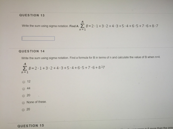 Solved Write the sum using sigma notation Find A sigma_n = | Chegg.com