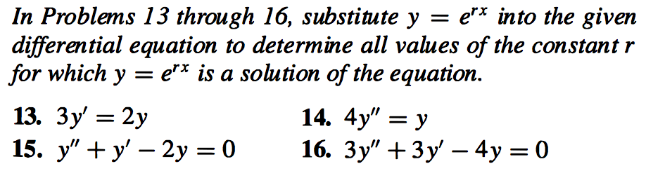 Solved In Problems 13 through 16, substitute y = e^rx into | Chegg.com