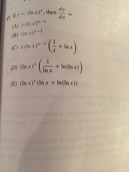 Solved If y = (ln x)^x , then dy/dx = | Chegg.com