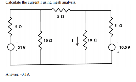 Solved Calculate the current I using mesh analysis. | Chegg.com