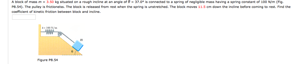 Solved A block of mass m = 3.50 kg situated on a rough | Chegg.com
