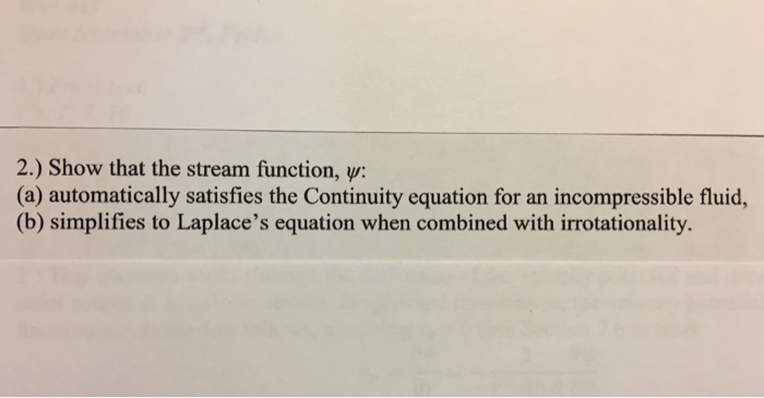 Solved Show that the stream function, psi. automatically | Chegg.com
