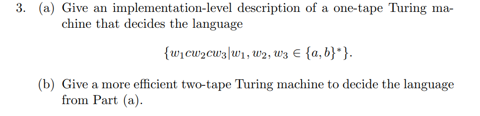 Solved 3. (a) Give an implementation-level description of a | Chegg.com