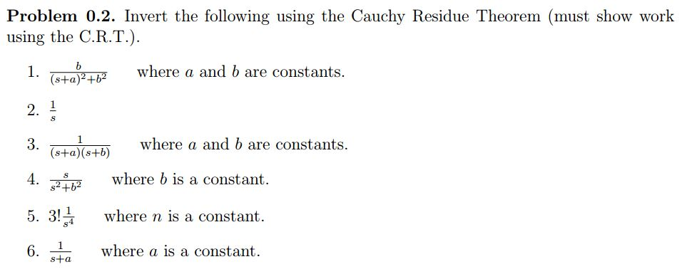 Solved Invert the following using the Cauchy Residue Theorem | Chegg.com