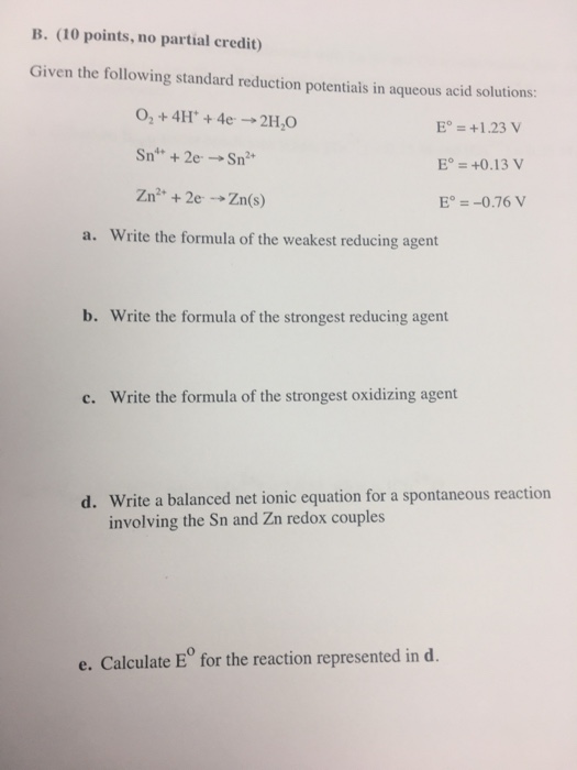 Solved Given the following standard reduction potentials in | Chegg.com