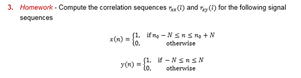Solved Compute the correlation sequences r_xx(l) and r_xy(l) | Chegg.com