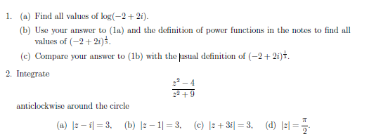 Solved (a) Find all values of log(- 2 + 2i). (b) Use your | Chegg.com