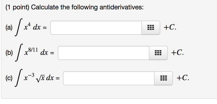 Solved Calculate the following antiderivatives: (a) integral | Chegg.com