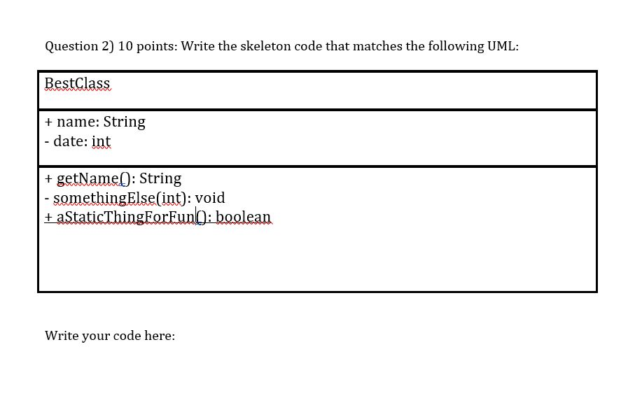 Solved Question 2) 10 points: Write the skeleton code that | Chegg.com
