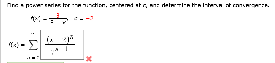 Solved Find a power series for the function, centered at c, | Chegg.com