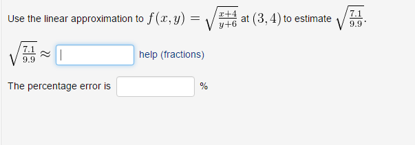 Solved Use the linear approximation to f(x, y) = Squareroot | Chegg.com