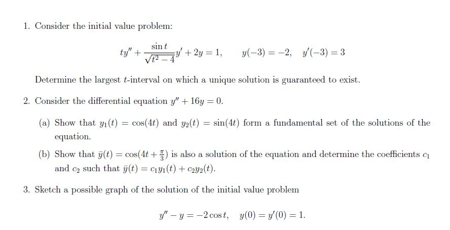 Solved Consider the initial value problem: ty" + sin | Chegg.com