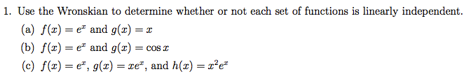 Solved Use the Wronskian to determine whether or not each | Chegg.com
