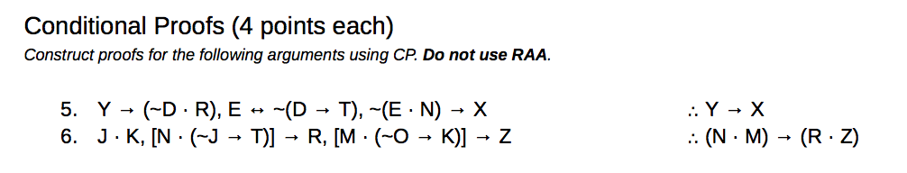 Solved Conditional Proofs (4 points each) Construct proofs | Chegg.com