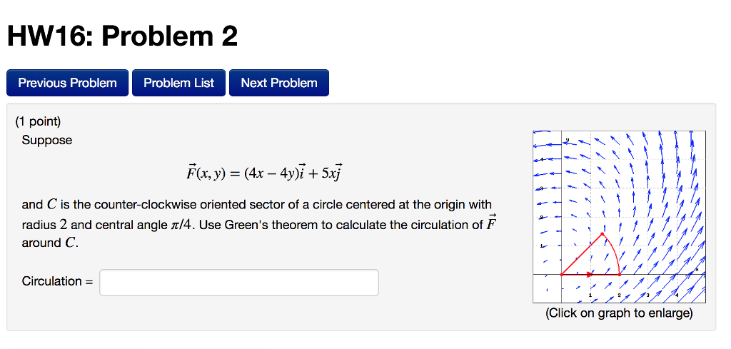 Solved HW16: Problem 2 Previous Problem Problem List Next | Chegg.com Solved HW16: Problem 2 Previous Problem Problem List Next | Chegg.com