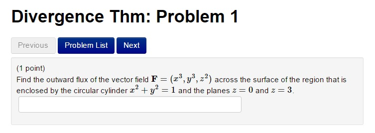 Solved Divergence Thm: Problem 1 Previous Problem List Next | Chegg.com