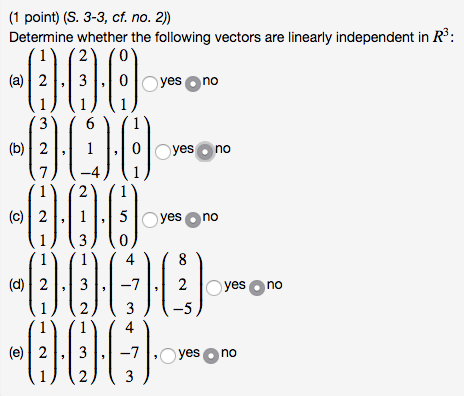 Solved Determine whether the following vectors are linearly | Chegg.com