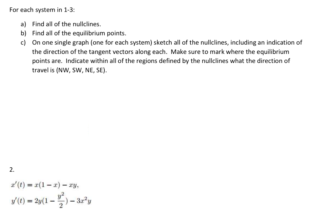 Solved For each system in 1-3: Find all of the nullclines. | Chegg.com