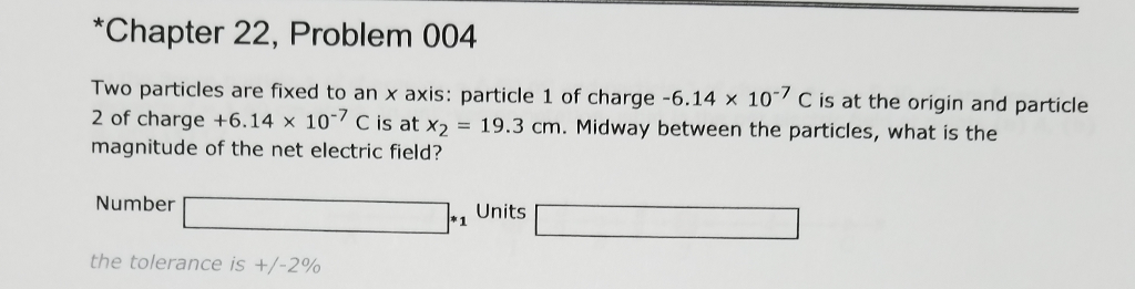 Solved *Chapter 22, Problem 004 Two particles are fixed to | Chegg.com