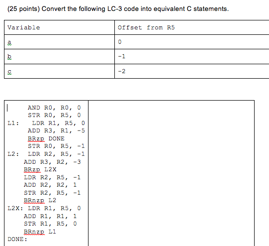 Solved Convert the following LC-3 code into equivalent C | Chegg.com
