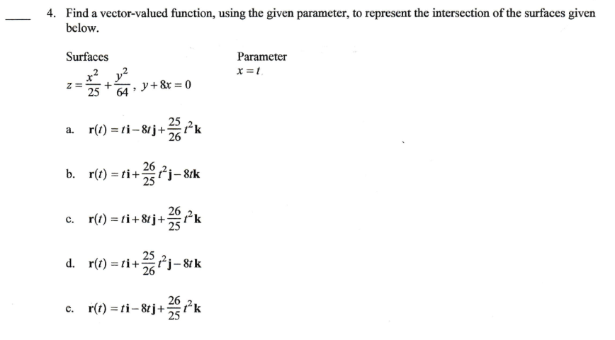Solved 4 Find A Vector Valued Function Using The Given
