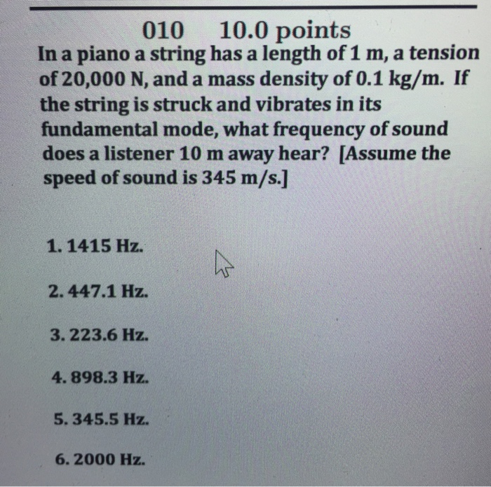 Solved In a piano a string has a length of 1 m, a tension of | Chegg.com
