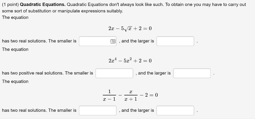 Solved 1 point) Quadratic Equations. Quadratic Equations | Chegg.com