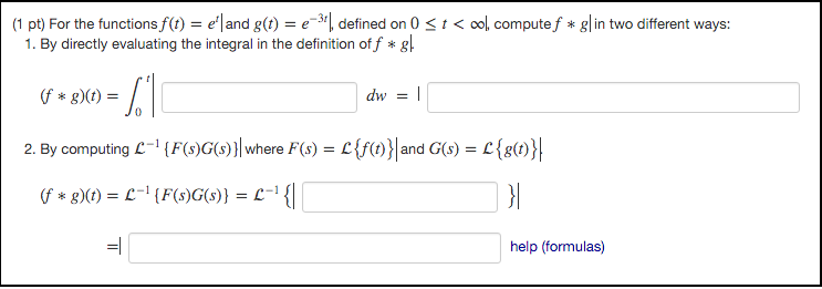 Solved For the functions f(t) = e^t| abd g(t) = e^-3t|, | Chegg.com