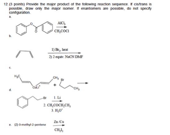 Solved 12 (3 points) Prove Me major product of the following | Chegg.com Solved 12 (3 points) Prove Me major product of the following | Chegg.com