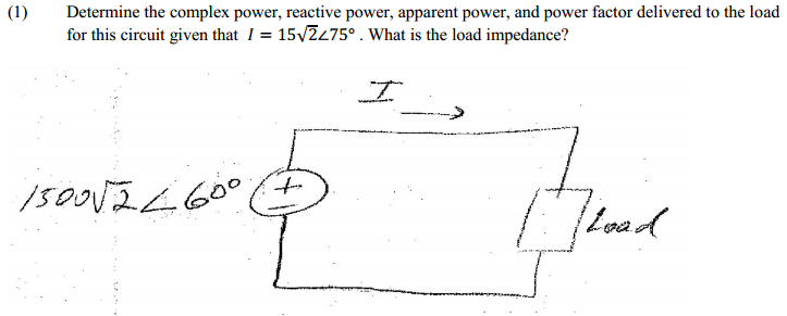 Solved Determine the complex power, reactive power, apparent | Chegg.com