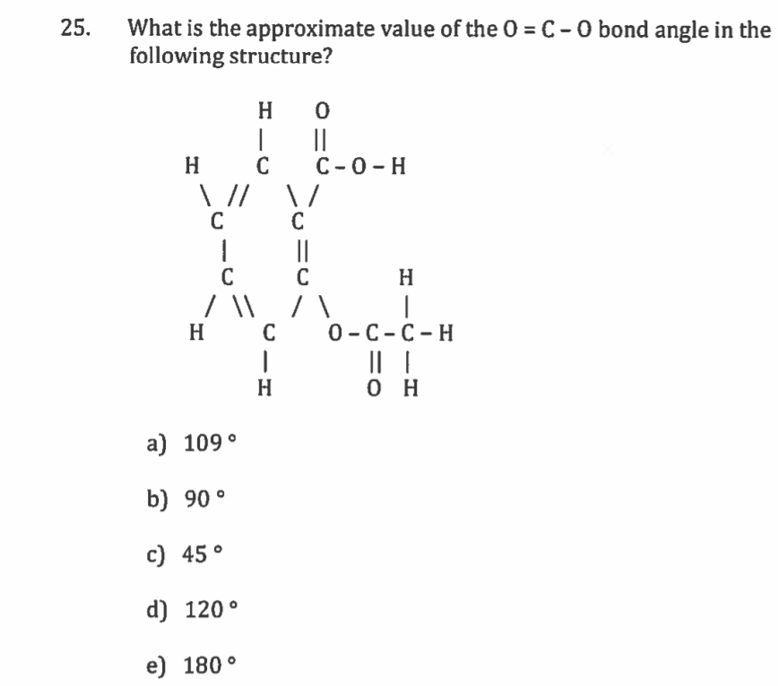 Solved 25. What is the approximate value of the 0 C-0 bond | Chegg.com