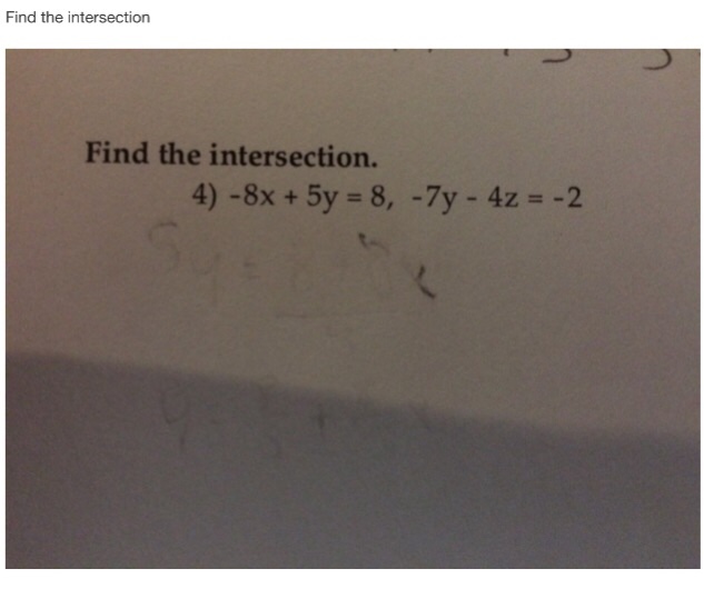 Solved Find the intersection Find the intersection. -8x + | Chegg.com