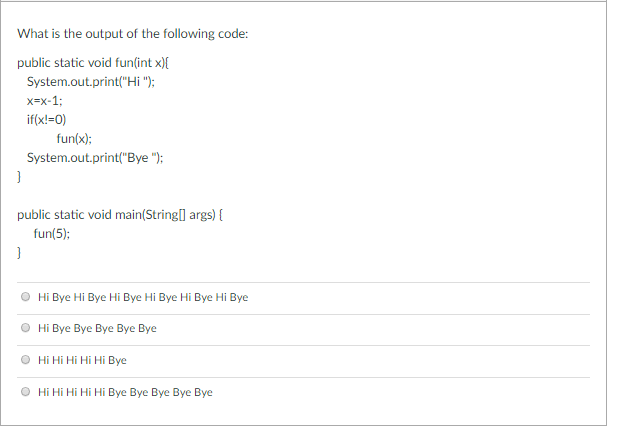 Solved What is the output of the following code: public | Chegg.com
