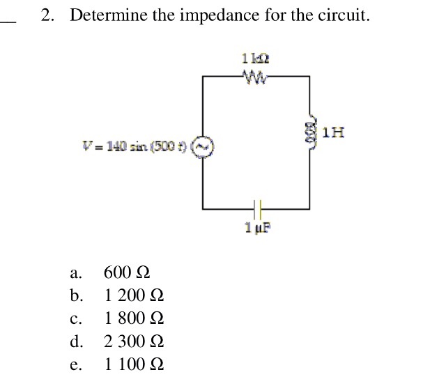 Solved Determine the impedance for the circuit. 600ohm 1 | Chegg.com