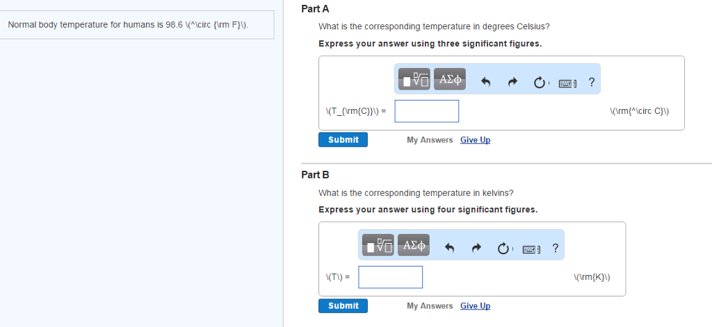 Solved Normal body temperature for humans is 98.6 circF. | Chegg.com