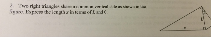 Solved Two right triangles share a common vertical side as | Chegg.com