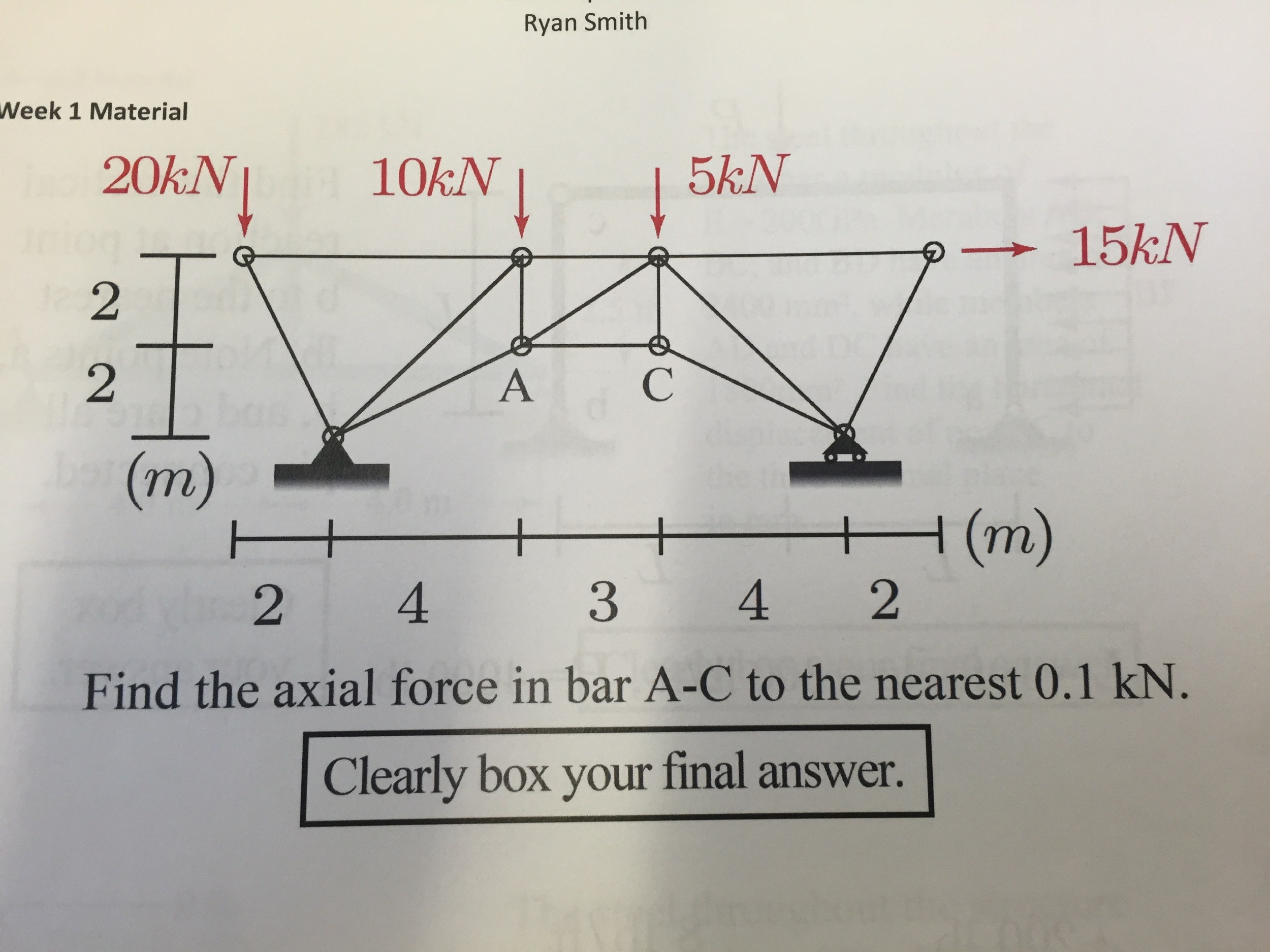 Solved Find the axial force in bar A-C to the nearest 0.1 | Chegg.com