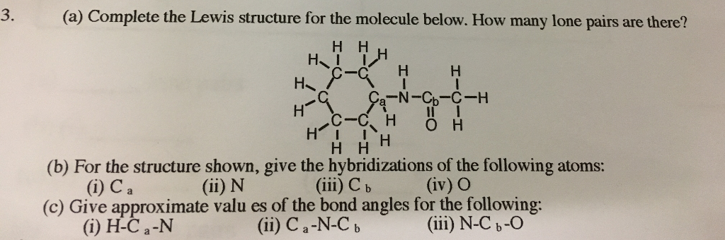 Solved (a) Complete the Lewis structure for the molecule | Chegg.com