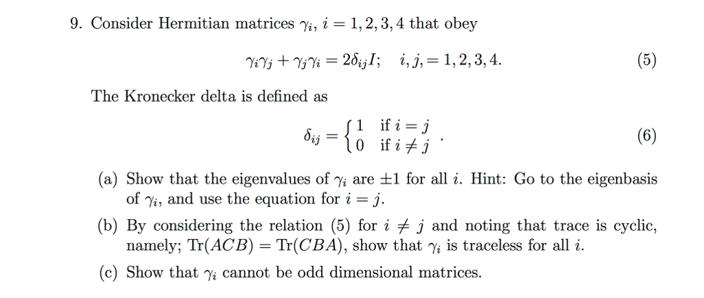 Solved Consider Hermitian matrices y_i, i = 1,2,3,4 that | Chegg.com