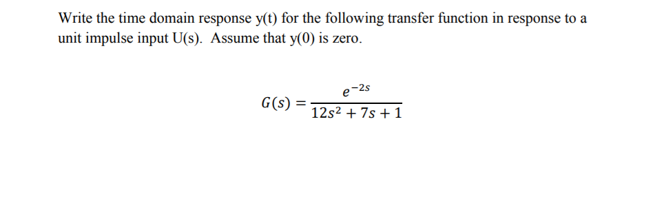 Solved Write the time domain response y(t) for the following | Chegg.com