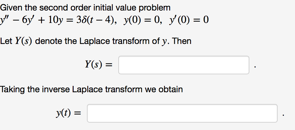 Solved Given the second order initial value problem y" - | Chegg.com