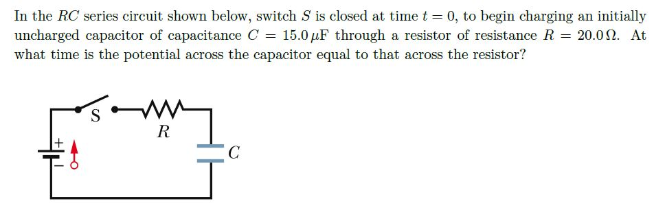 Solved In the RC series circuit shown below, switch S is | Chegg.com