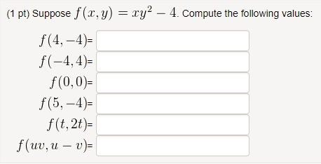 Solved (1 pt) Suppose f (x, y) = xy 2 -4. Compute the | Chegg.com