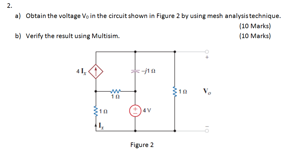 Solved a) Obtain the voltage V_0 in the circuit shown in | Chegg.com