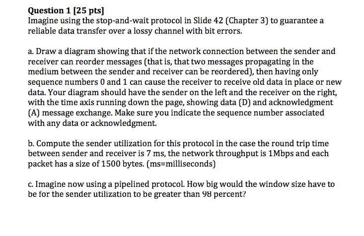 Imagine using the stop-and-wait protocol in Slide 42 | Chegg.com