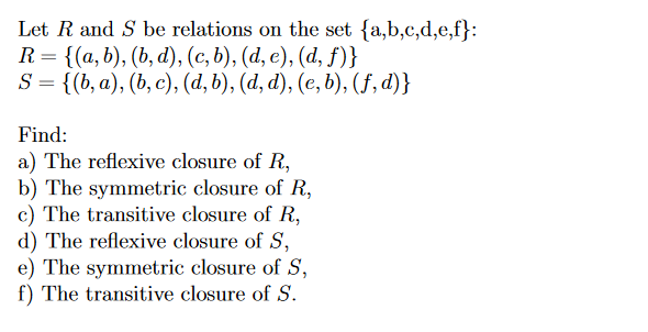 Solved Let R and S be relations on the set {a, b, c, d, e, | Chegg.com